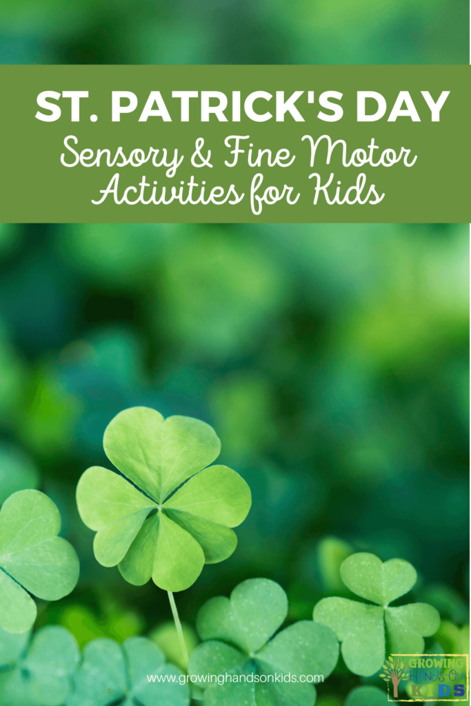 st.patricks-day-fine-motor-sensory-activities-kids-PIN - Growing Hands ...