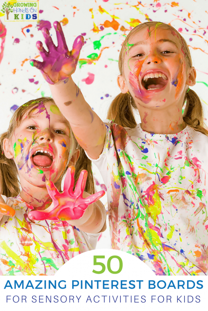 50-pinterest-boards-for-sensory-activity-ideas-PIN - Growing Hands-On Kids