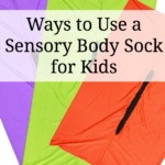 Fun Ways to Use a Sensory Body Sock - Growing Hands-On Kids