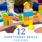 12 Functional Skills for Kids - Pediatric Therapy Team Tips