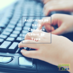 Activities to Help Children Learn to Type