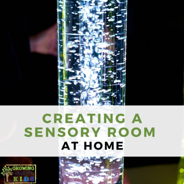 Creating a Sensory Room At Home - Growing Hands-On Kids