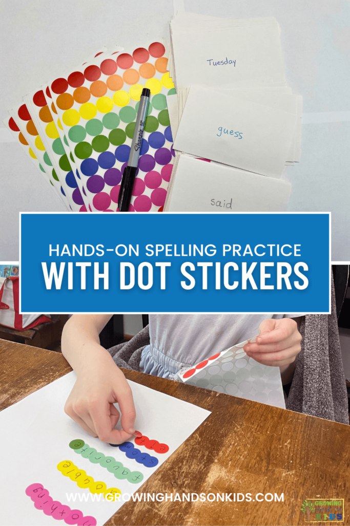 hands-on-spelling-practice-dot-stickers-PIN - Growing Hands-On Kids