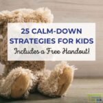 25 Calm-Down Strategies for Kids - Free Download!